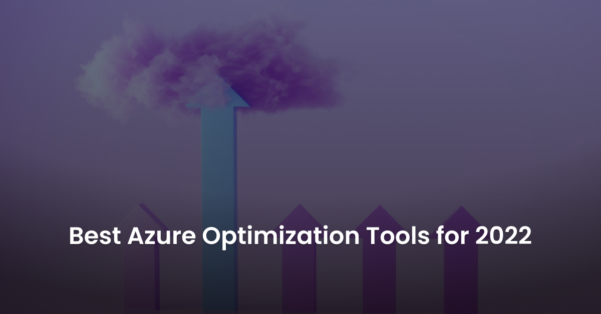 Best Azure Optimization Tools for 2022 | nOps Best Azure Optimization Tools for 2022 | nOps