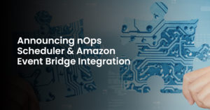 Amazon EventBridge & nOps Scheduler | nOps nOps