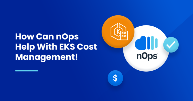 AWS EKS Vs. ECS: The Ultimate Guide | nOps