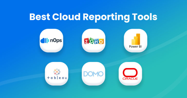 The Ultimate Guide To Best Cloud Reporting Tools | nOps
