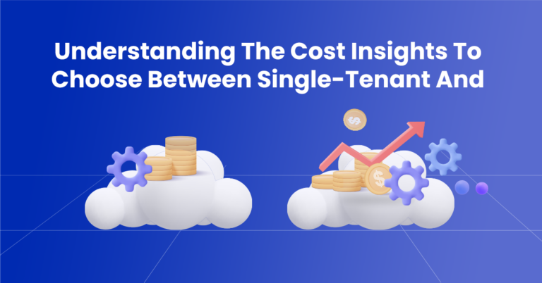 Single-Tenant Vs. Multi-Tenant Cloud: Which One To Choose? | nOps