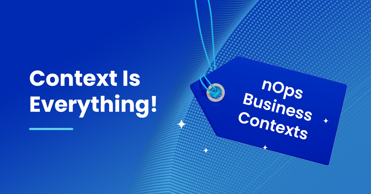 Getting Engineers To Take Action: Bridging The Gap Between Engineering And Finance! | nOps