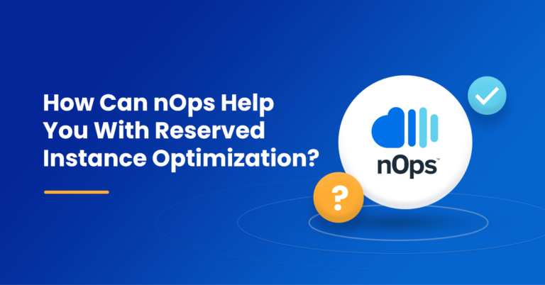 The Ultimate Guide to AWS Reserved Instances | nOps