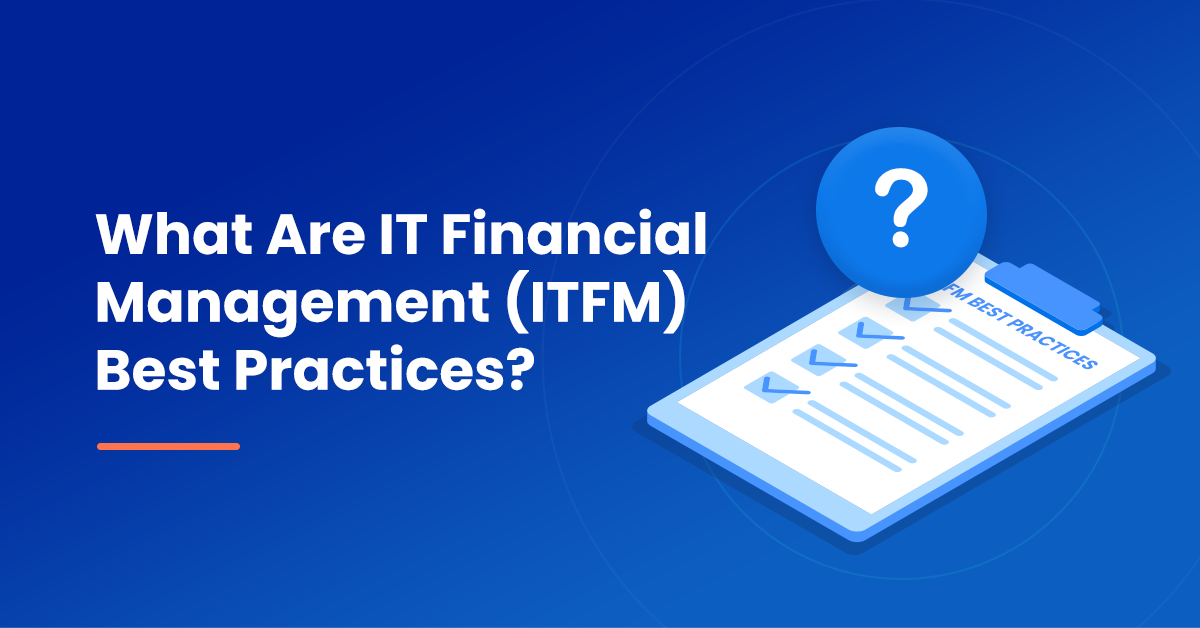 IT Financial Management: Benefits And Best Practices | nOps