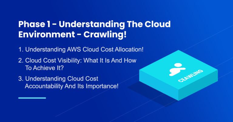 The Phases Of Understanding, Implementing, And Evolving Your Cloud Cost ...