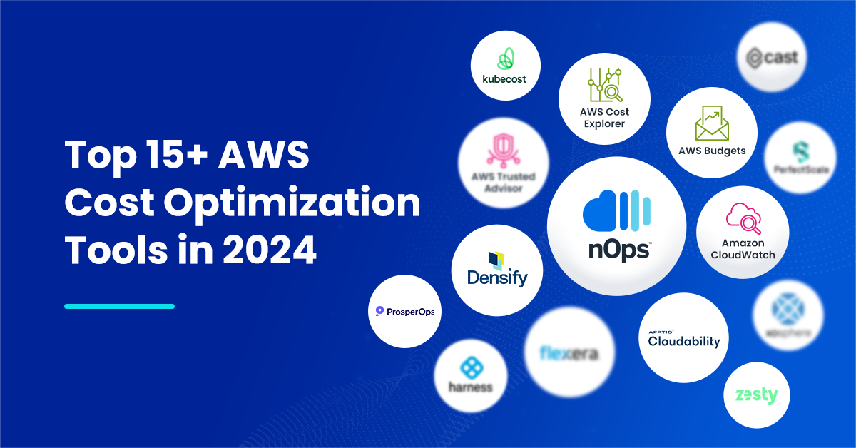 Top 15+ AWS Cost Optimization Tools in 2024 | nOps Top 15+ AWS Cost Optimization Tools in 2024 | nOps