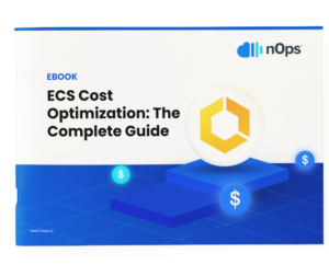 ECS Cost Optimization: The Complete Guide | nOps