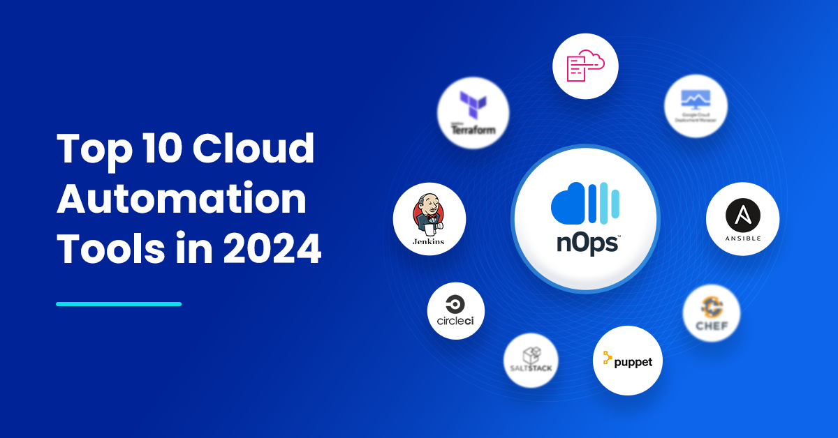 Top 10 Cloud Automation Tools In 2024