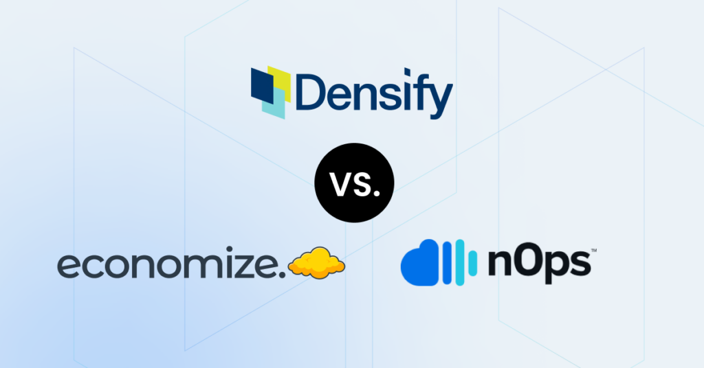Economize vs Densify vs nOps: The Essential Guide | nOps