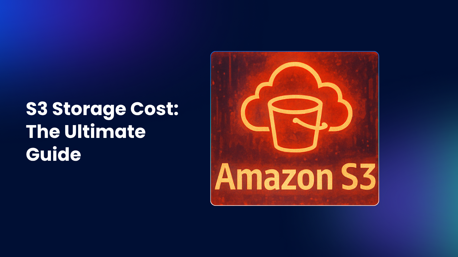 How Much Do AWS S3 Storage Classes Cost? | nOps