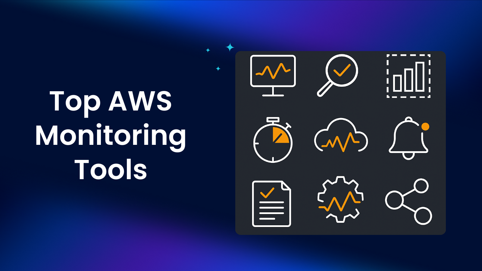 15+ AWS Monitoring Tools You Should Know in 2025 | nOps